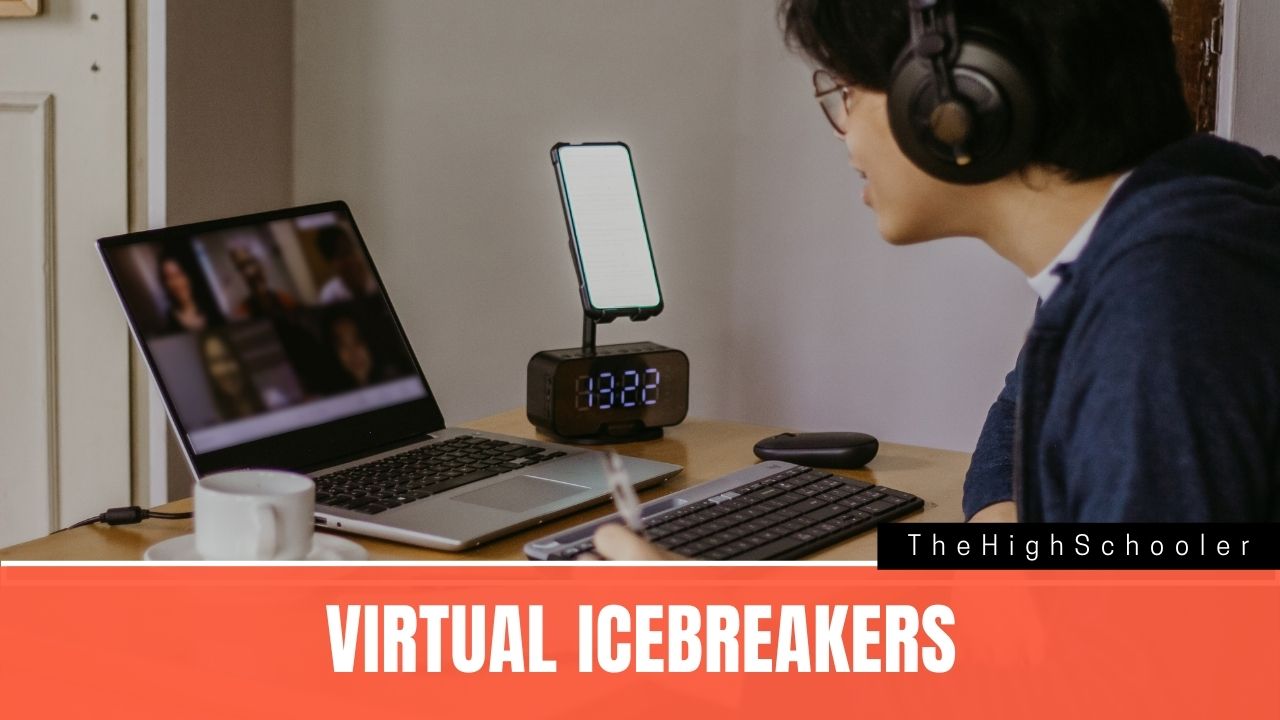 10 Best Virtual Icebreakers for High School Students - TheHighSchooler