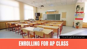 How To Get Into AP Classes In High School? *Step By Step Guide ...
