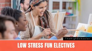 7 Fun & Interesting High School Electives - TheHighSchooler