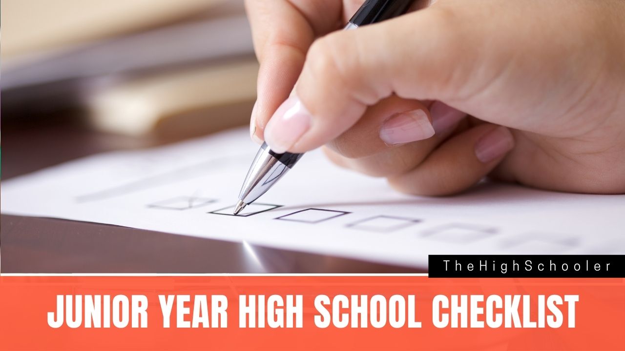 High School Junior Year Complete Checklist [PDF Included] - TheHighSchooler