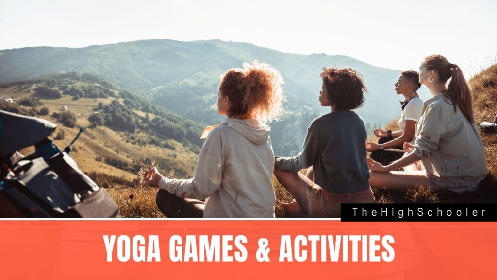 10 Awesome Yoga Games And Activities For High Schoolers To Try ...