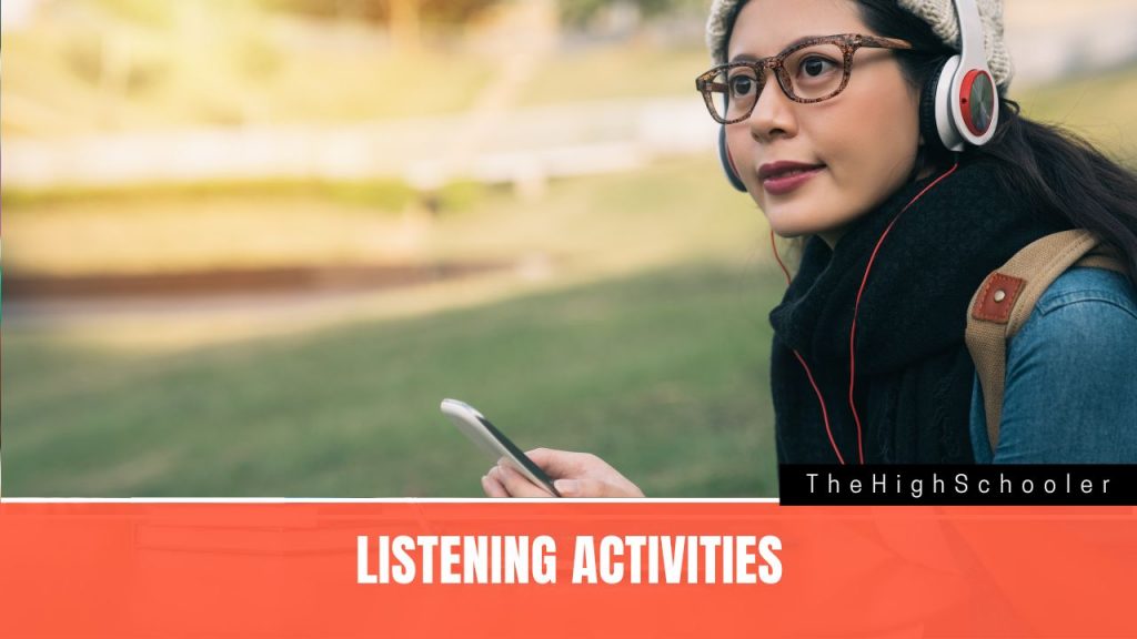 8 Engaging Listening Activities For High School Students TheHighSchooler