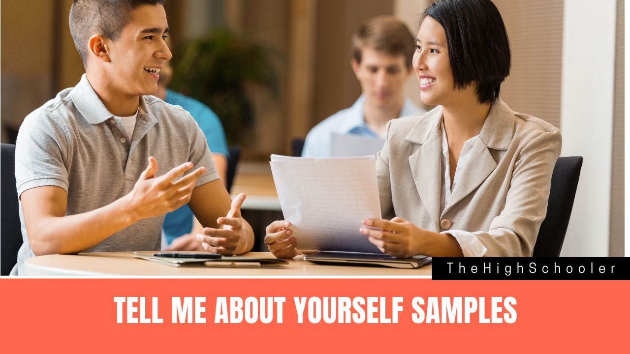 10 Tell Me About Yourself Sample Answers For High School Students TheHighSchooler