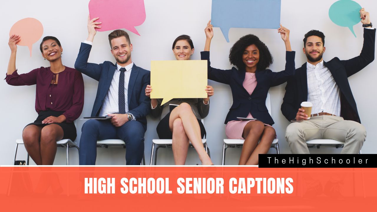 50 Interesting Captions For High School Senior - TheHighSchooler