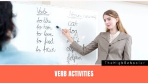 7 Fun Verb Activities For High School Students - TheHighSchooler