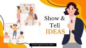 8 Show And Tell Ideas For High School Students - TheHighSchooler