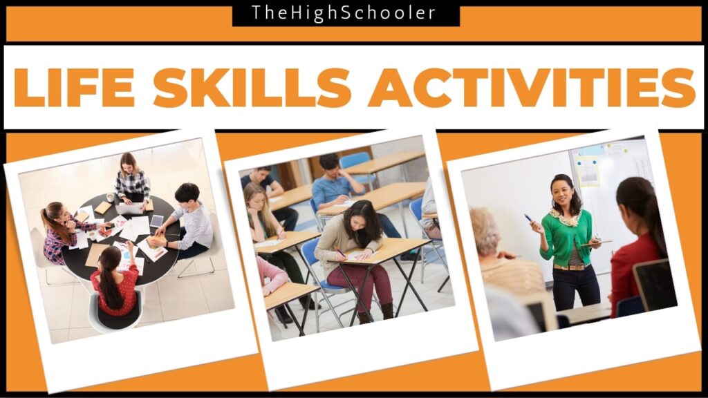 7 Helpful Life Skills Activities For High Schoolers - TheHighSchooler