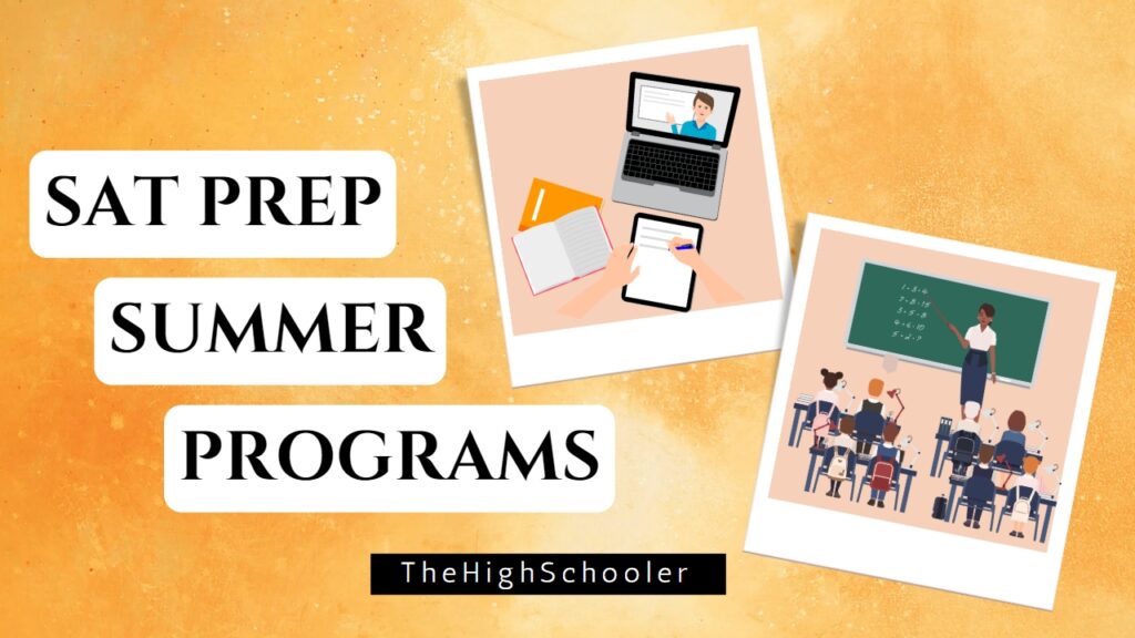 10 SAT Prep Summer Programs For High School Students TheHighSchooler 10-sat-prep-summer-programs-for-high-school-students-thehighschooler