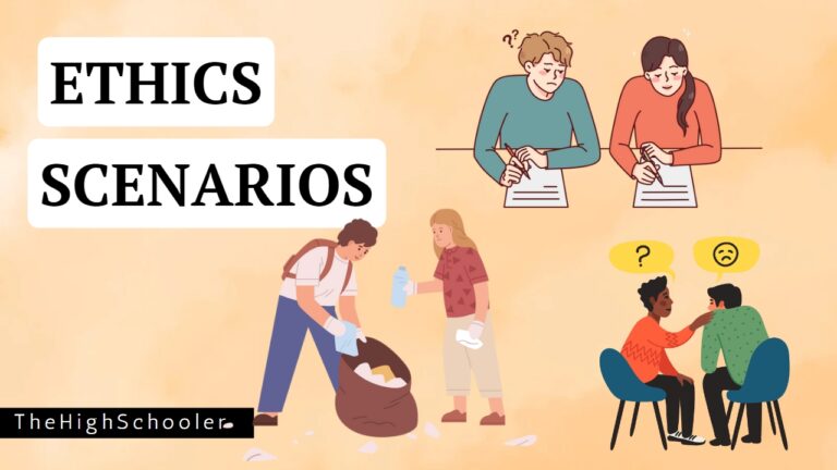 20 Ethics Scenarios For High Schoolers To Learn Its Importance ...