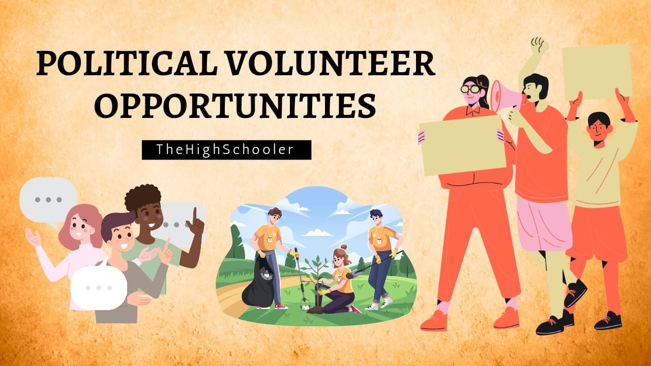 12 Political Volunteer Opportunities For High School Students 12 Political Volunteer Opportunities For High School Students
