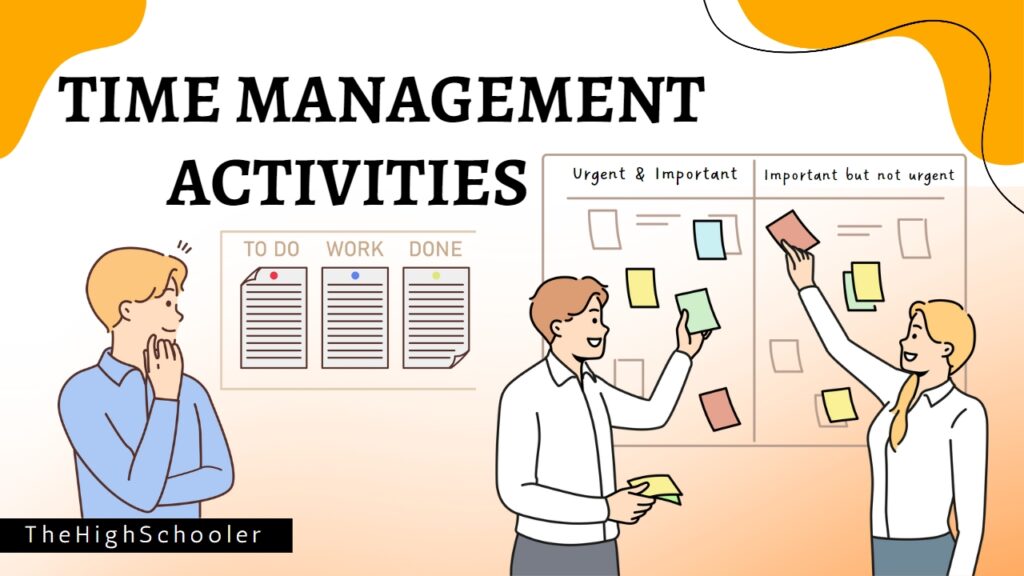 10 Time Management Activities For High School Students - TheHighSchooler