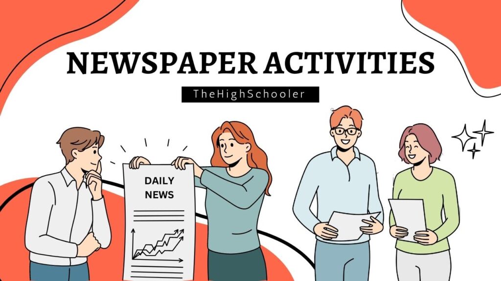 10 Fun Newspaper Activities For High School Students - TheHighSchooler