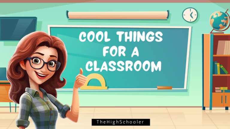 18 Cool Things For A Classroom - TheHighSchooler