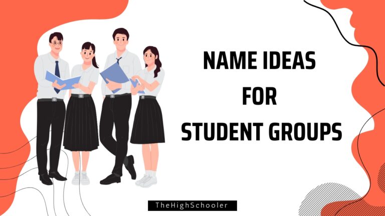 150+ Creative Name Ideas For Student Groups - TheHighSchooler