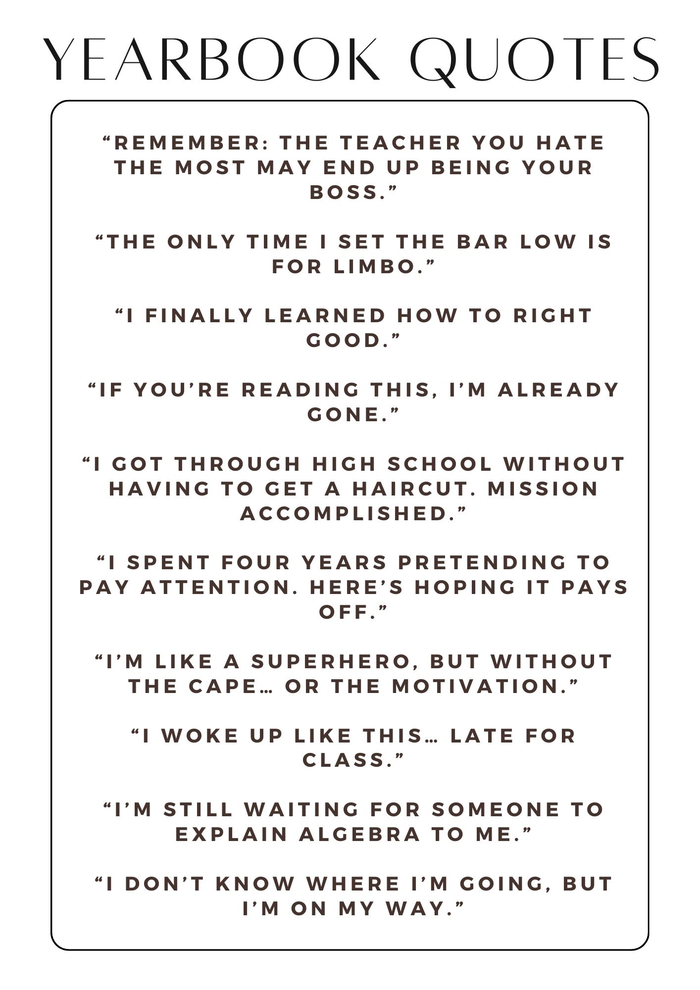 145 Unique High School Yearbook Quotes - TheHighSchooler