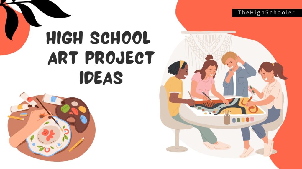 45 High School Art Project Ideas For Your Next Creative Assignment ...