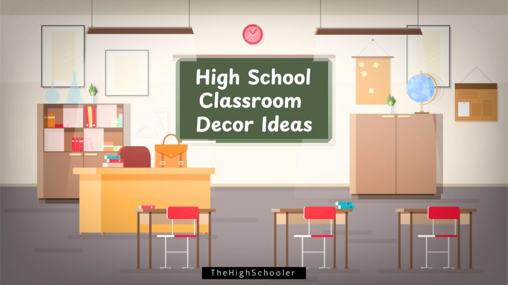 12 Creative High School Classroom Decor Ideas - TheHighSchooler