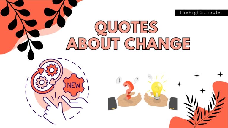 40 Quotes To Help You Cope With Change - TheHighSchooler
