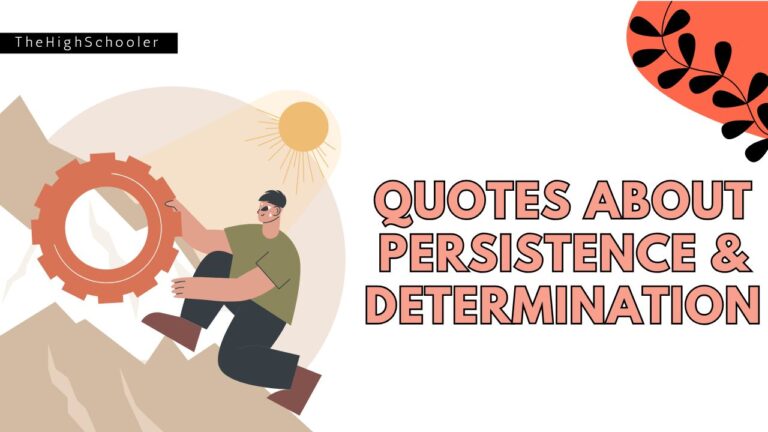50 Powerful Quotes About Persistence And Determination - TheHighSchooler