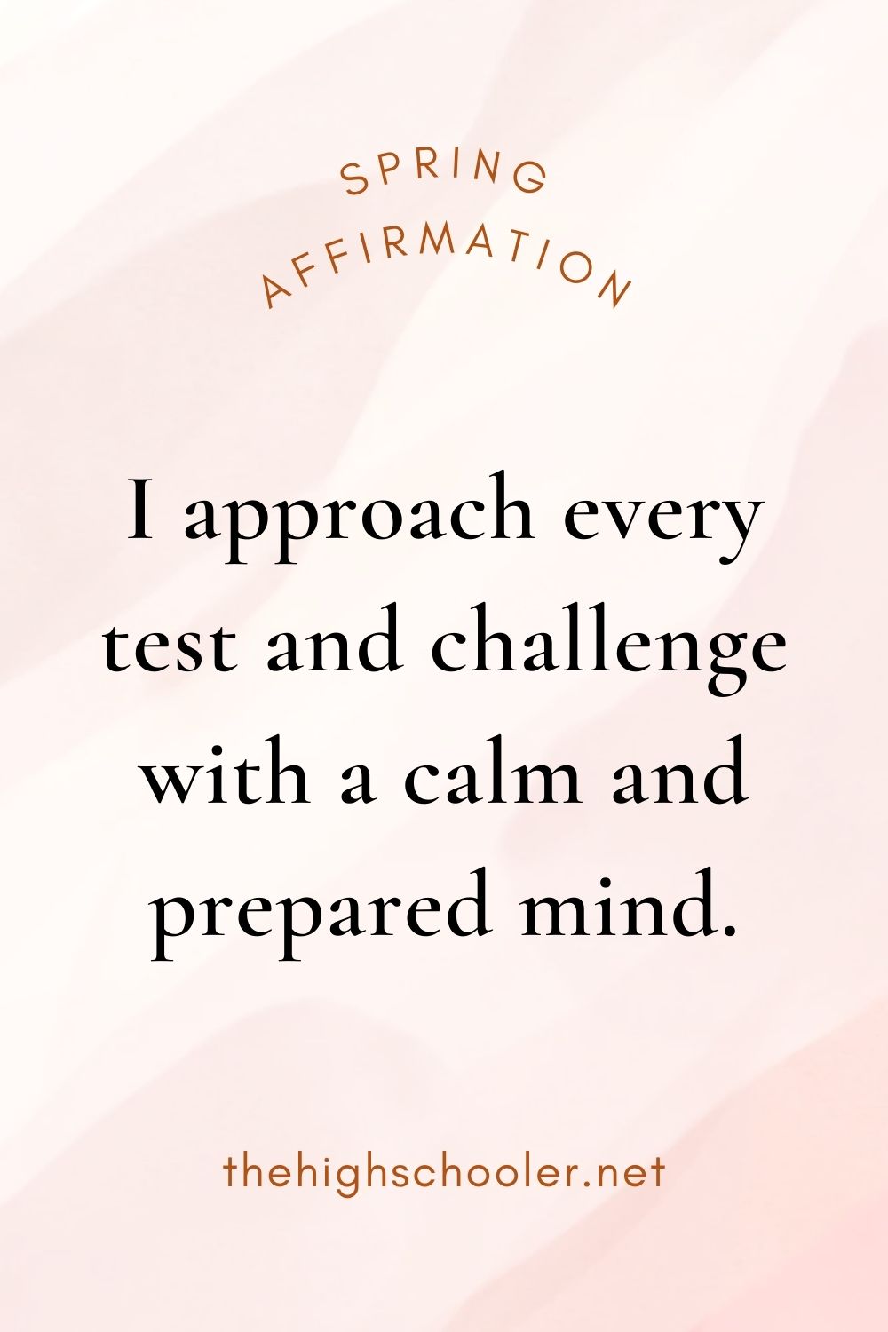 50 Effective Spring Affirmations For Students - TheHighSchooler