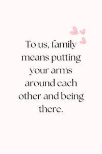 50 Heartfelt Family Love Quotes to Celebrate the Ones Who Always Have ...