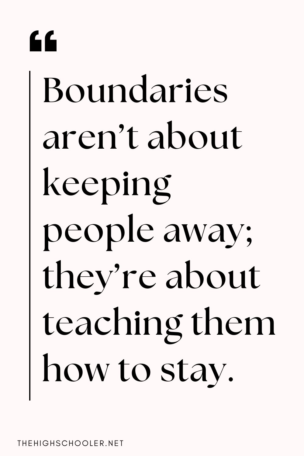 50 Positive Quotes About Setting Boundaries - TheHighSchooler