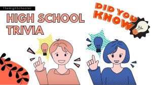 60 Fun Trivia Questions For High School Students Thehighschooler